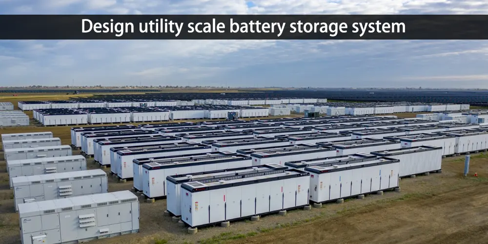 Utility scale battery storage - a solution for energy storage at scale - Tycorun Battery Energy ...